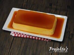 Easy Quick Flan - Prajakta's Food Lab